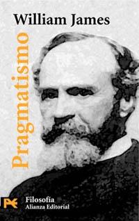 · Pragmatismo · James, William: Alianza Editorial -978-84-9104-339-3 - Libros Polifemo