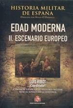 · Historia militar de España - III. Edad Moderna. II: Escenario europeo ...