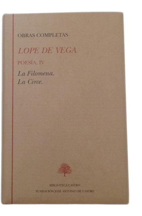 · Obras completas. Poesía - IV (Lope de Vega): La Filomena. La Circe ...