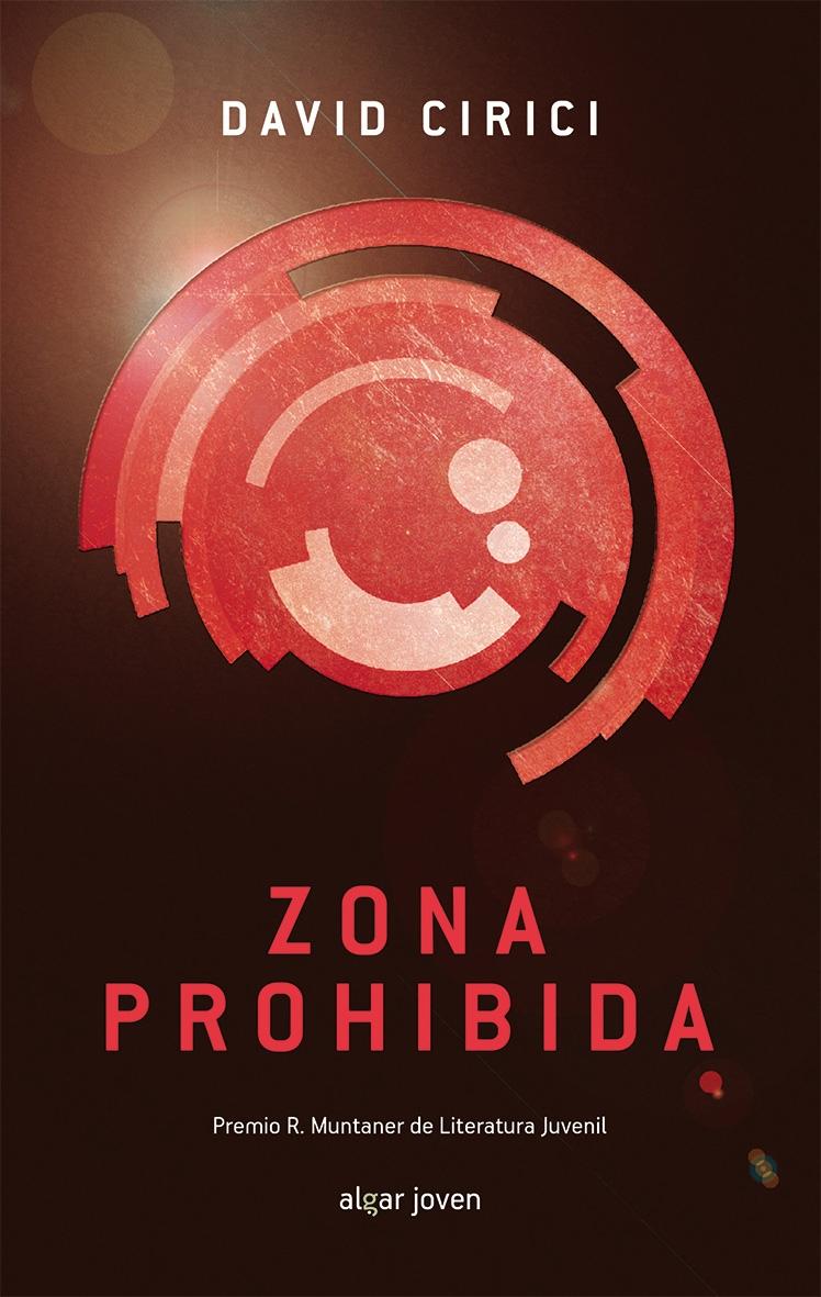 · Zona prohibida I · Cirici i Alomar, David: Algar, Editorial -978-84 ...