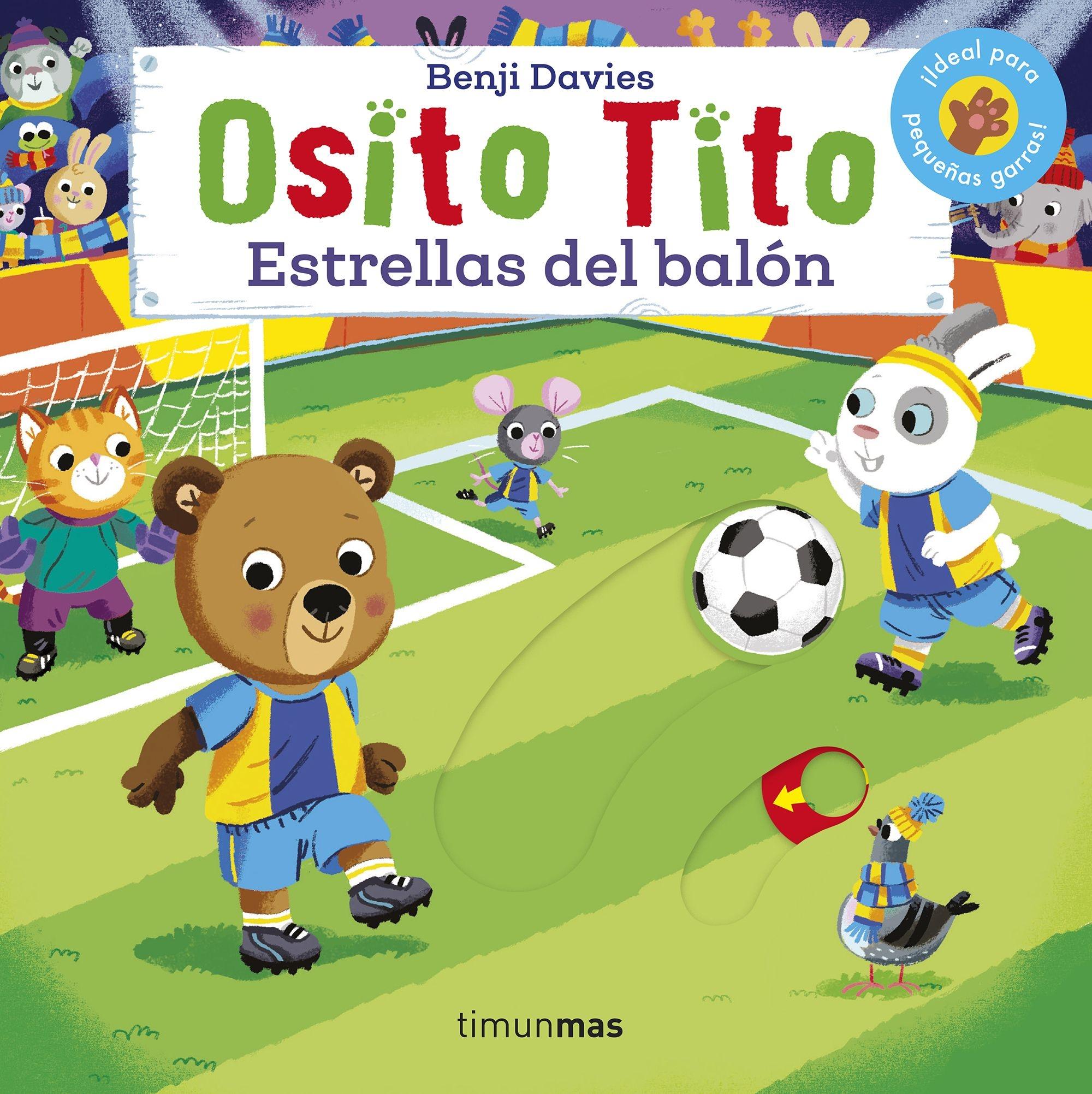 · Estrellas del balón "(Osito Tito)" · Davies, Benji: Timún Mas ...