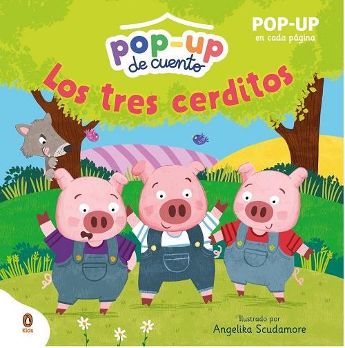 · Los tres cerditos · Scudamore, Angelika: Penguin Kids -978-84-18817 ...