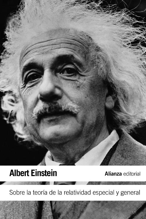 · Sobre la teoría de la relatividad especial y general · Einstein ... · Sobre la teoría de la relatividad especial y general · Einstein ...